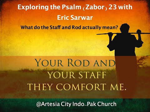 What is the actual meaning of Rod and Staff in Psalm 23:4?