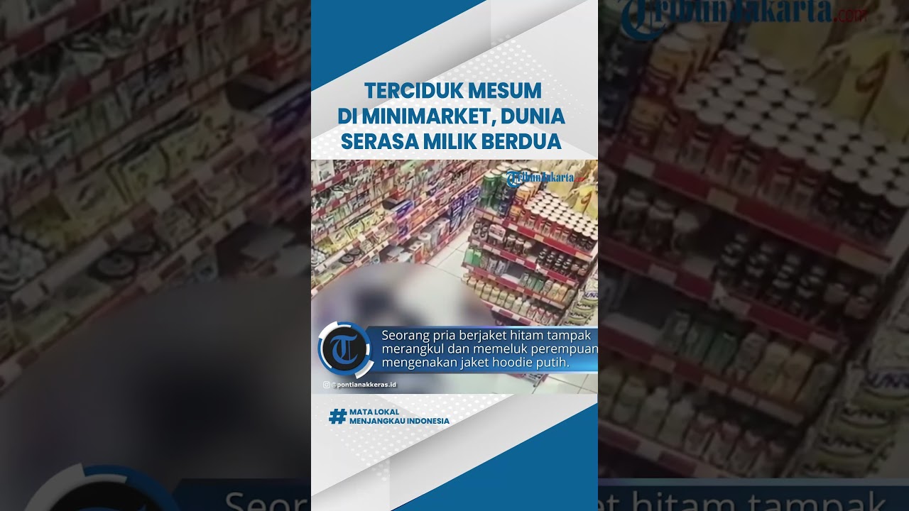 VIRAL di Medsos Sepasang Kekasih Teciduk Mesum di Minimarket Bikin ...