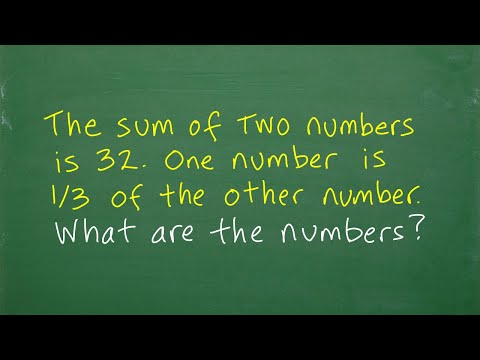 The sum of two numbers is 32. One number is 1/3 of the other number. What are the numbers?