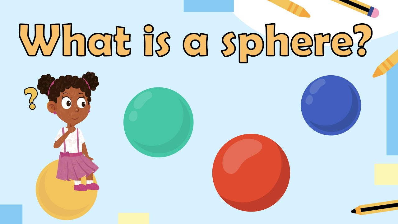 What is a sphere? | 3D shapes for kids | Properties of a Sphere for Kids| Sphere facts for kids |KS2