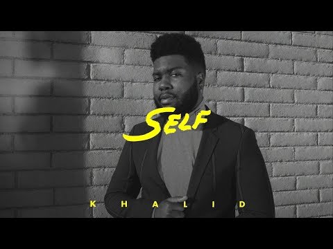 Khalid - Self (Lyrics)