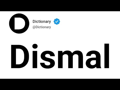 Dismal Meaning In English