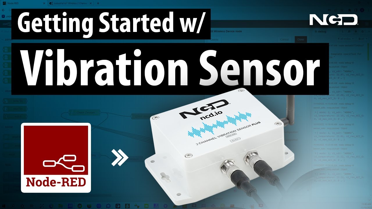 Getting Started With NCD Vibration Sensor and Node Red