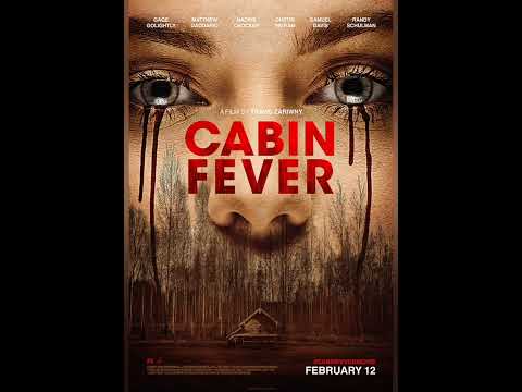 CABIN FEVER ( 2002 vs 2016)