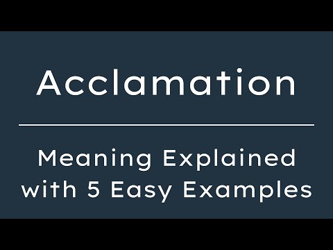 Acclamation Meaning in English With 5 Example Sentences, Acclamation Meaning in English