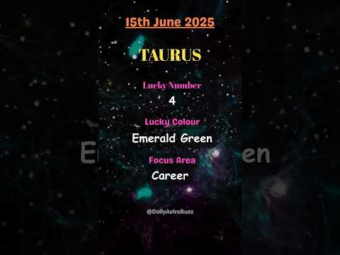 Taurus Horoscope Today | 15th June 2025 | Know Your Lucky Number, Lucky Colour & Focus Area #shorts