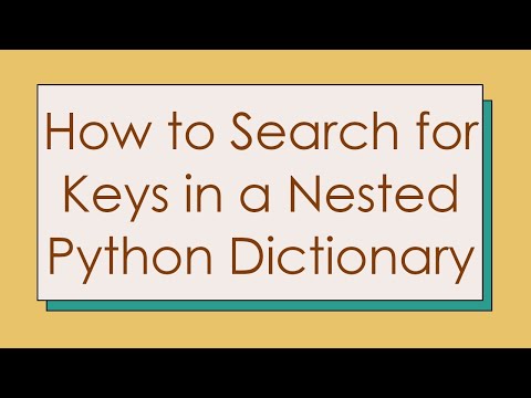 How to Search for Keys in a Nested Python Dictionary