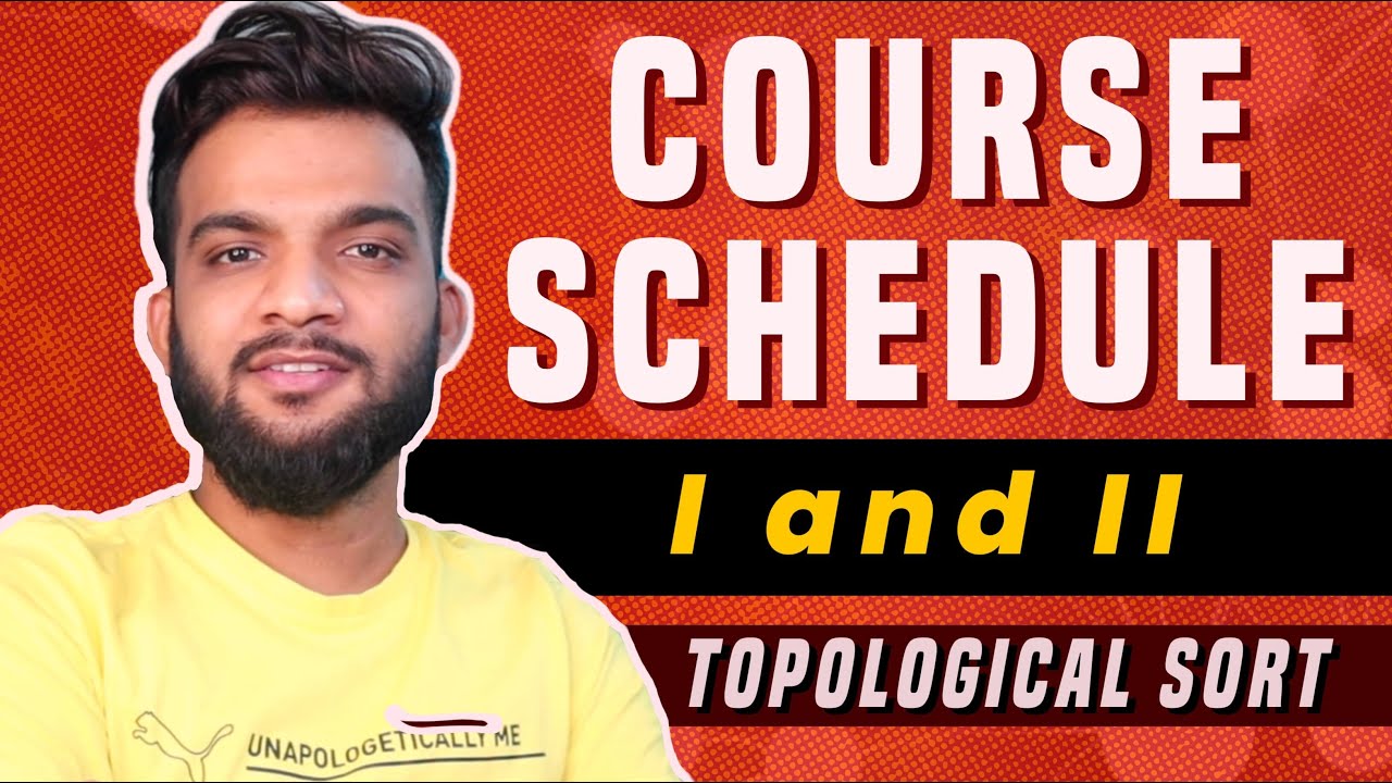 G-24. Course Schedule I and II | Pre-requisite Tasks | Topological Sort