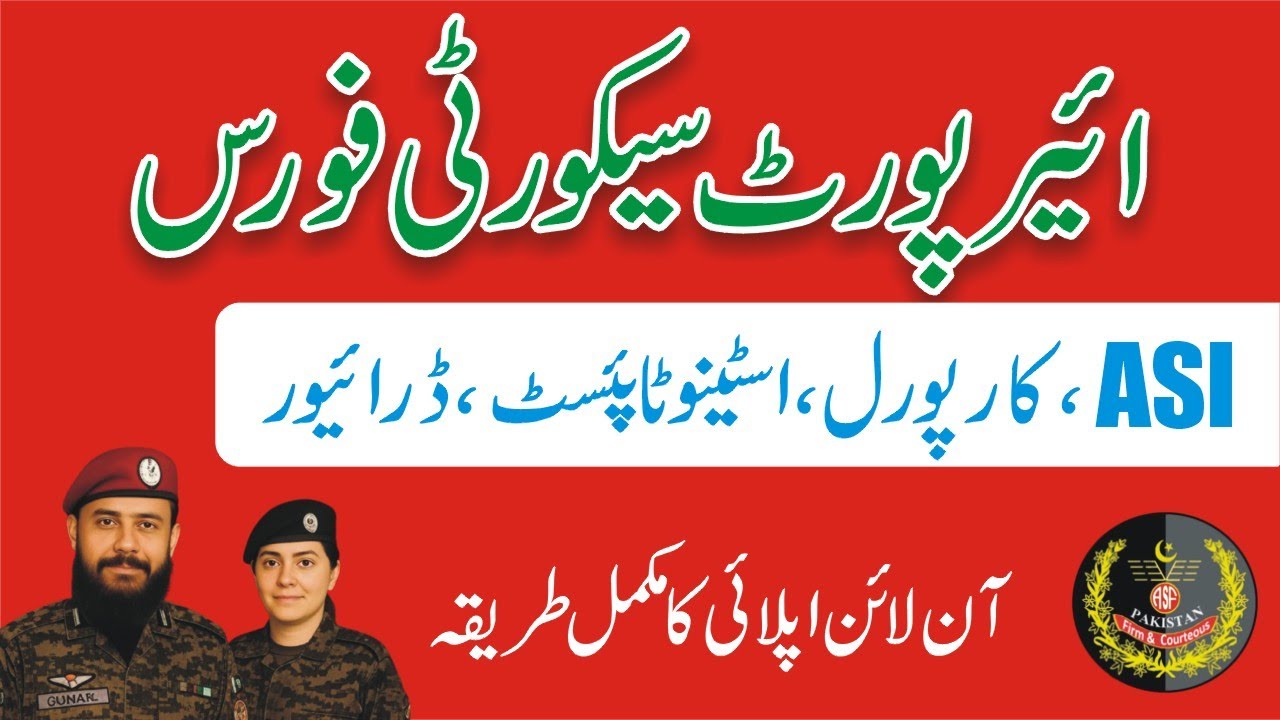 ASF Jobs 2025 ASI Corporal Driver & Other - How To Apply Online Airports Security Force Jobs 2025