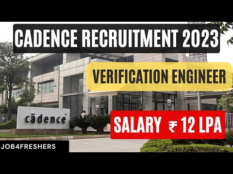 Cadence Recruitment 2023 | Verification Engineer | Apply online | Electronics Geek