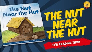 The Nut Near The Hut | Reading Books For Kids - book-news.org