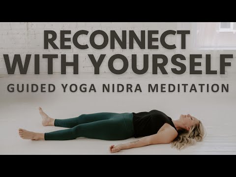 25 Minute Yoga Nidra Meditation for When You Don't Feel Like Yourself