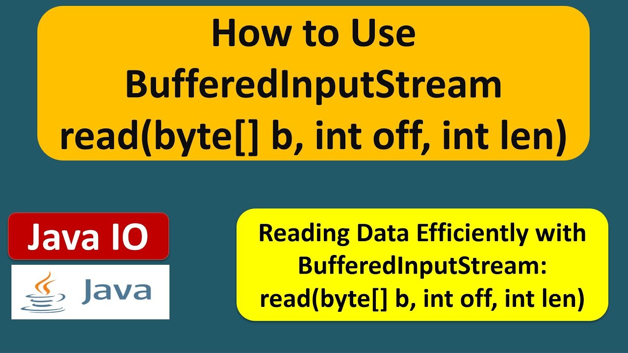 How to Use BufferedInputStream read(byte[] b, int off, int len) | Java IO | Java Tutorial