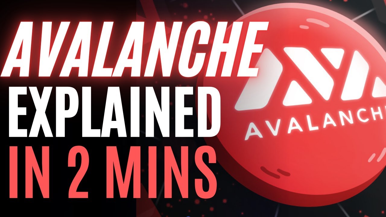 Avalanche AVAX Explained | 2 Minute Crypto