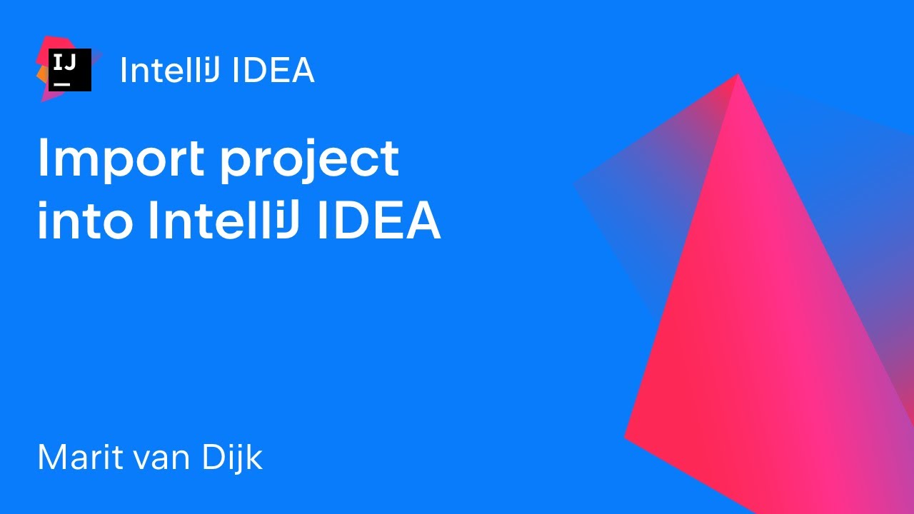 Import project into IntelliJ IDEA