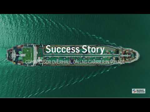 Success Story: Compressor overhaul on LNG carrier in voyage