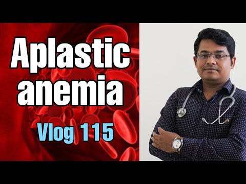 Aplastic anemia:Causes & Symptoms|Doctor on Youtube|আপ্লাস্টিক অ্যানেমিয়া