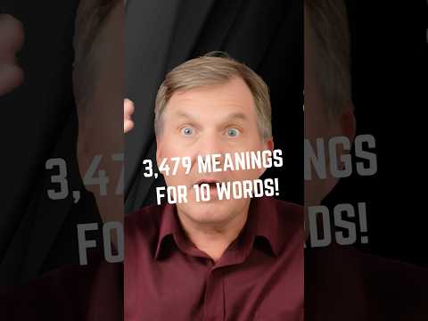 3,479 Meanings for 10 Words!