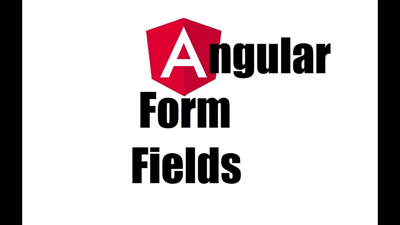 Angular 8 #14; Form fields