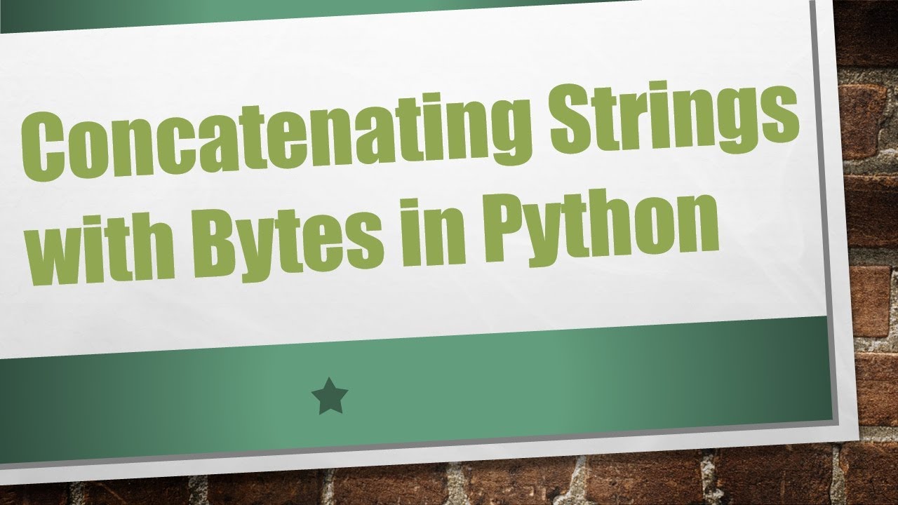 Concatenating Strings with Bytes in Python