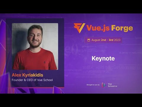 Alex Kyriakidis - Keynote: Vue.js Forge Episode 4 Powered by Kadena