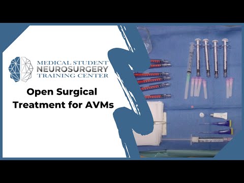 Open Surgical Treatment for AVMs