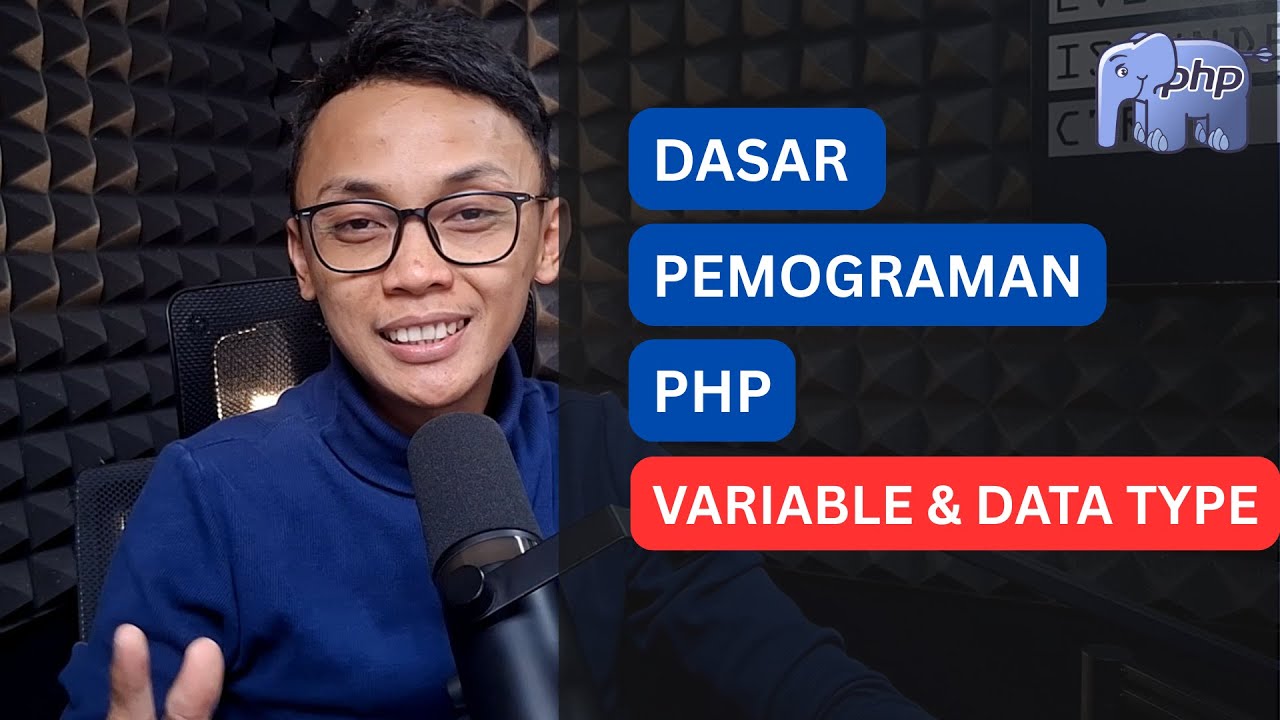 Pemrograman PHP dari Nol: Variable & Data Type