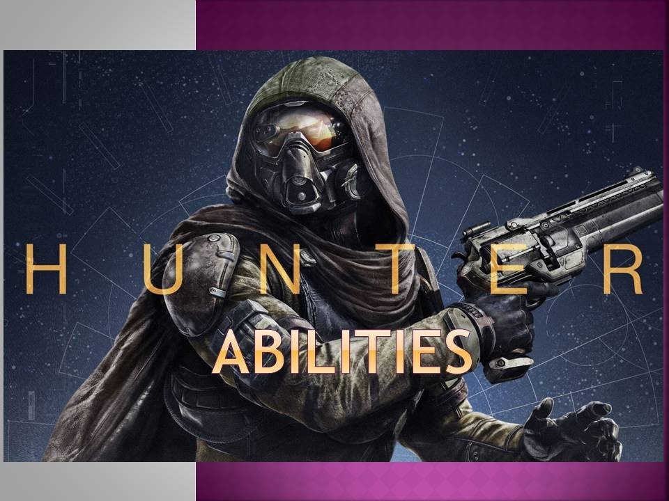 The Classes of Destiny Breakdown: The Hunter - Gunslinger All Abilities