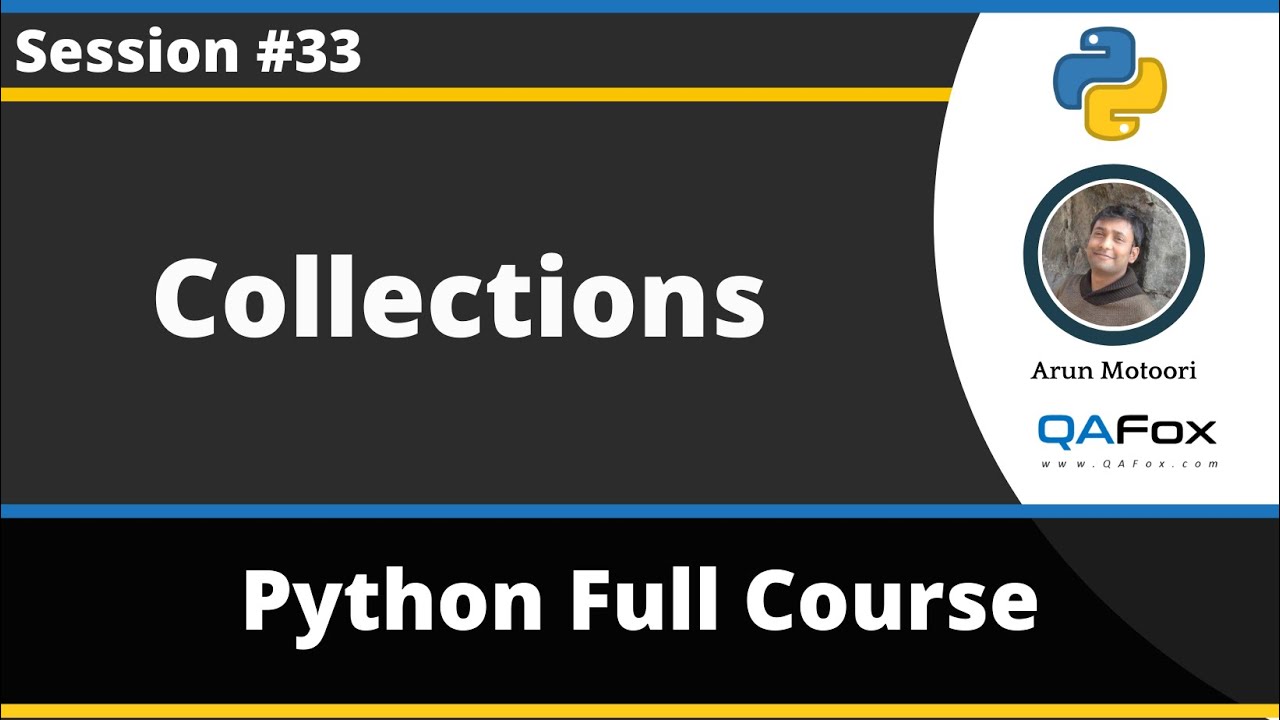 Collections in Python (Python Tutorial - Part 33)