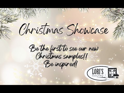 Christmas Showcase 2022 at Lori's Country Cottage