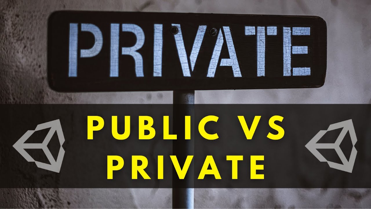 Public vs Private Fields (Unity Tip)