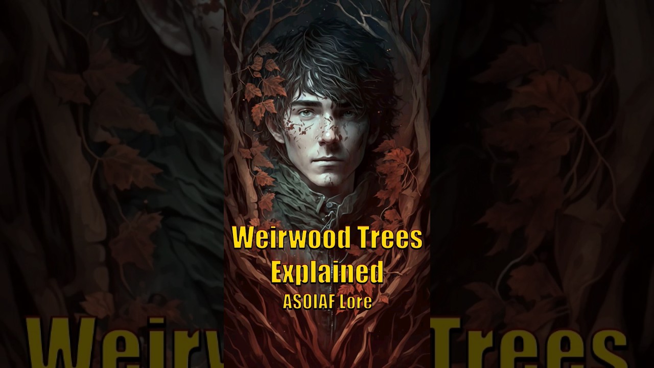 Weirwood Trees Explained ASOIAF |Game of thrones Lore