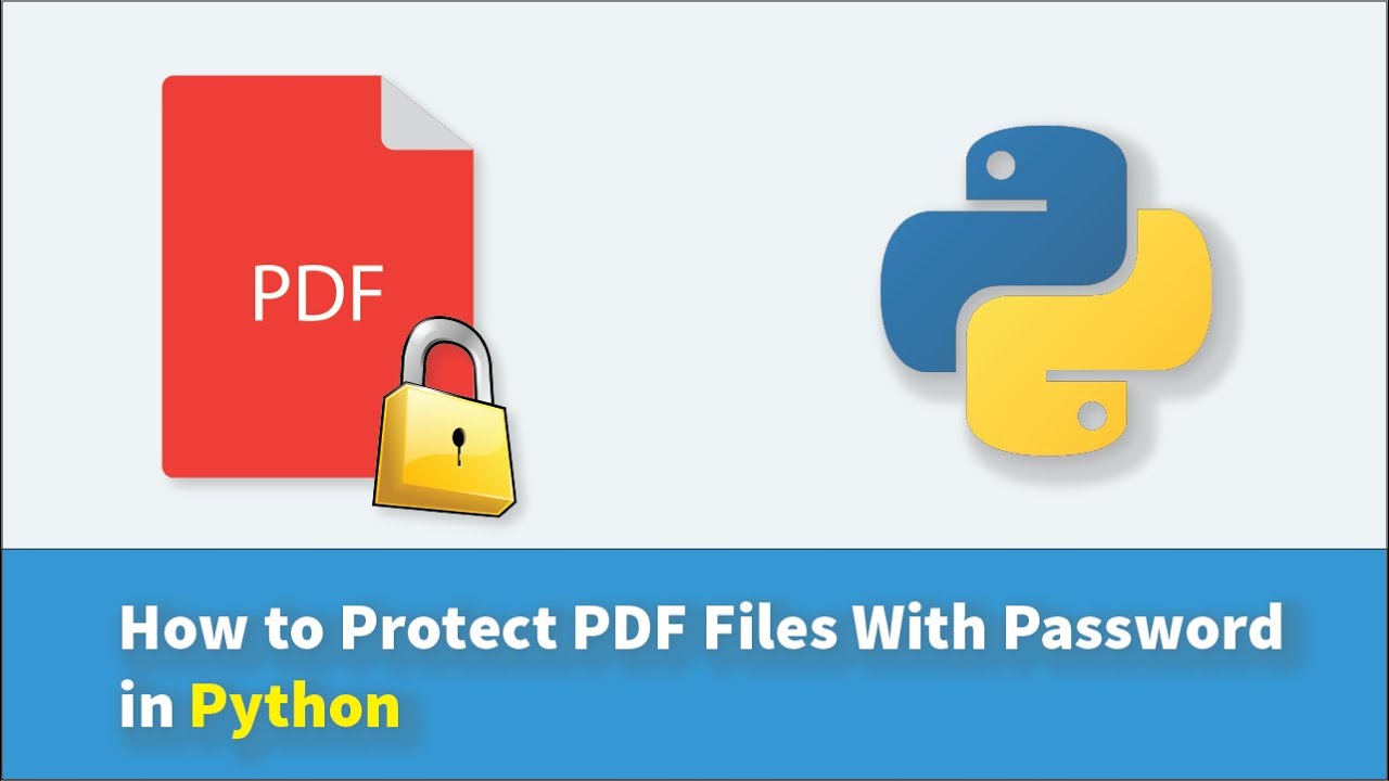 How to Protect PDF Files With Password in Python