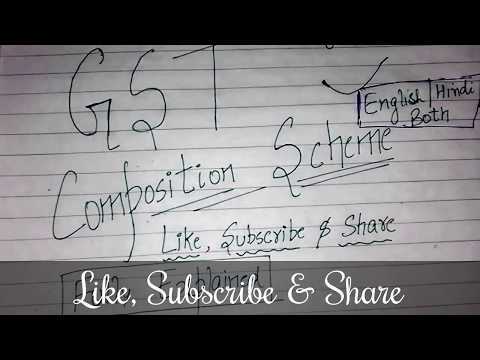 All about GST Composition in just 10 Minutes fully explained