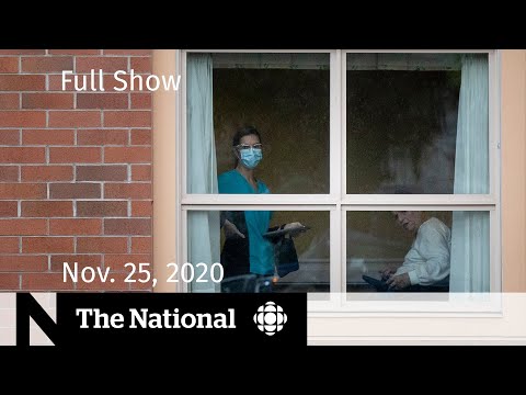 CBC News: The National | Fraser Valley’s COVID-19 spike; Ontario response under fire | Nov. 25, 2020
