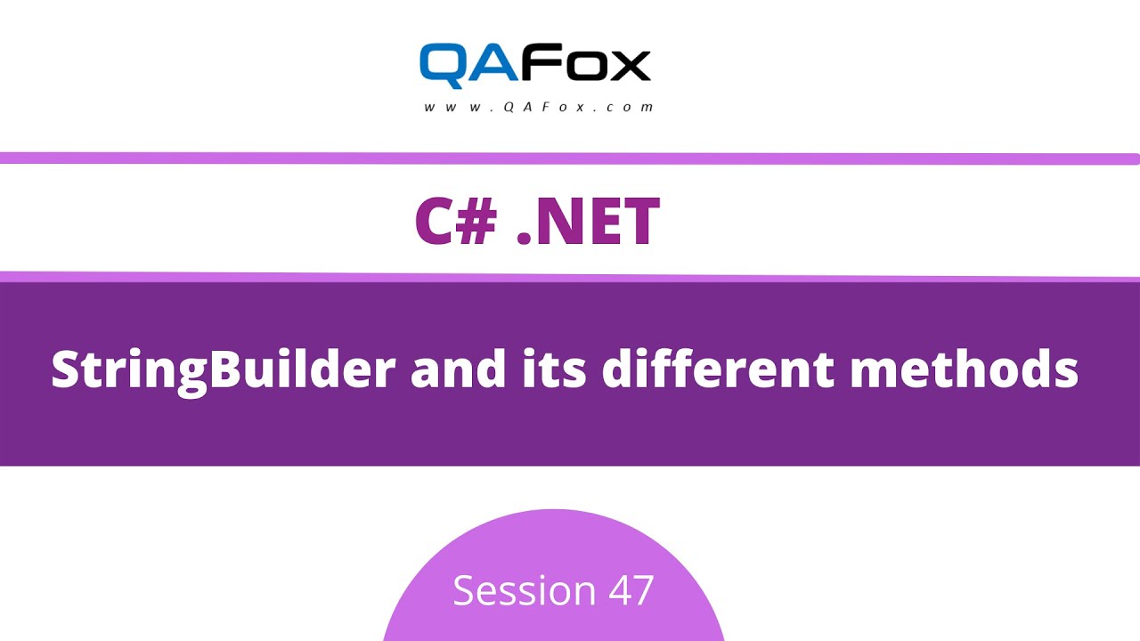 StringBuilder (C#.Net - Session 47)