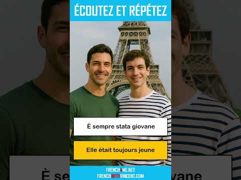 Come si dice in francese I È sempre stata giovane