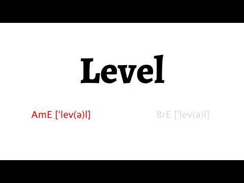 How to Pronounce level in American English and British English