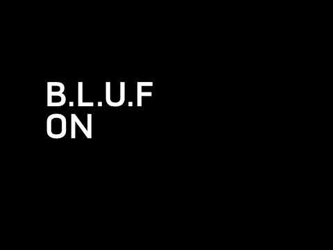 BLUF on the BLUFF