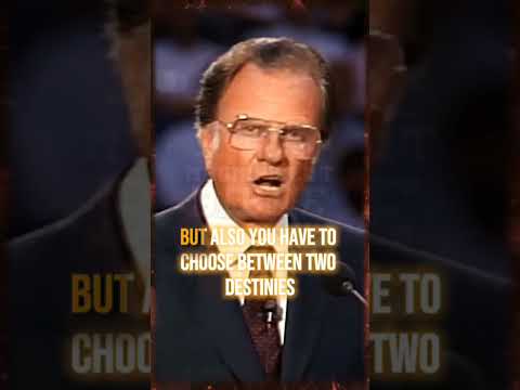 THE 2 MAJOR CHOICES OF OUR LIFE - Billy Graham #billygraham #jesuschrist #choice #choosegod #bible