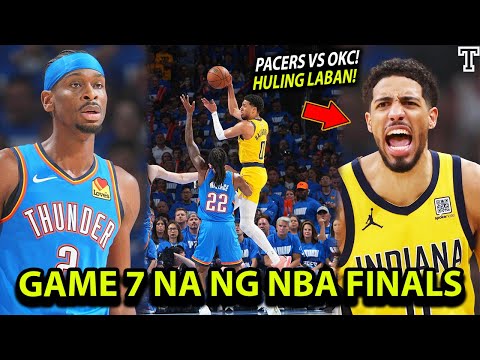 Game 7 ng indiana pacers at okc thunder!│Kampante si shai gilgeous-alexander😱😱😱