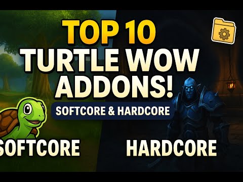 Top 10 Turtle WoW Addons for Softcore & Hardcore Players | Essential Addons!