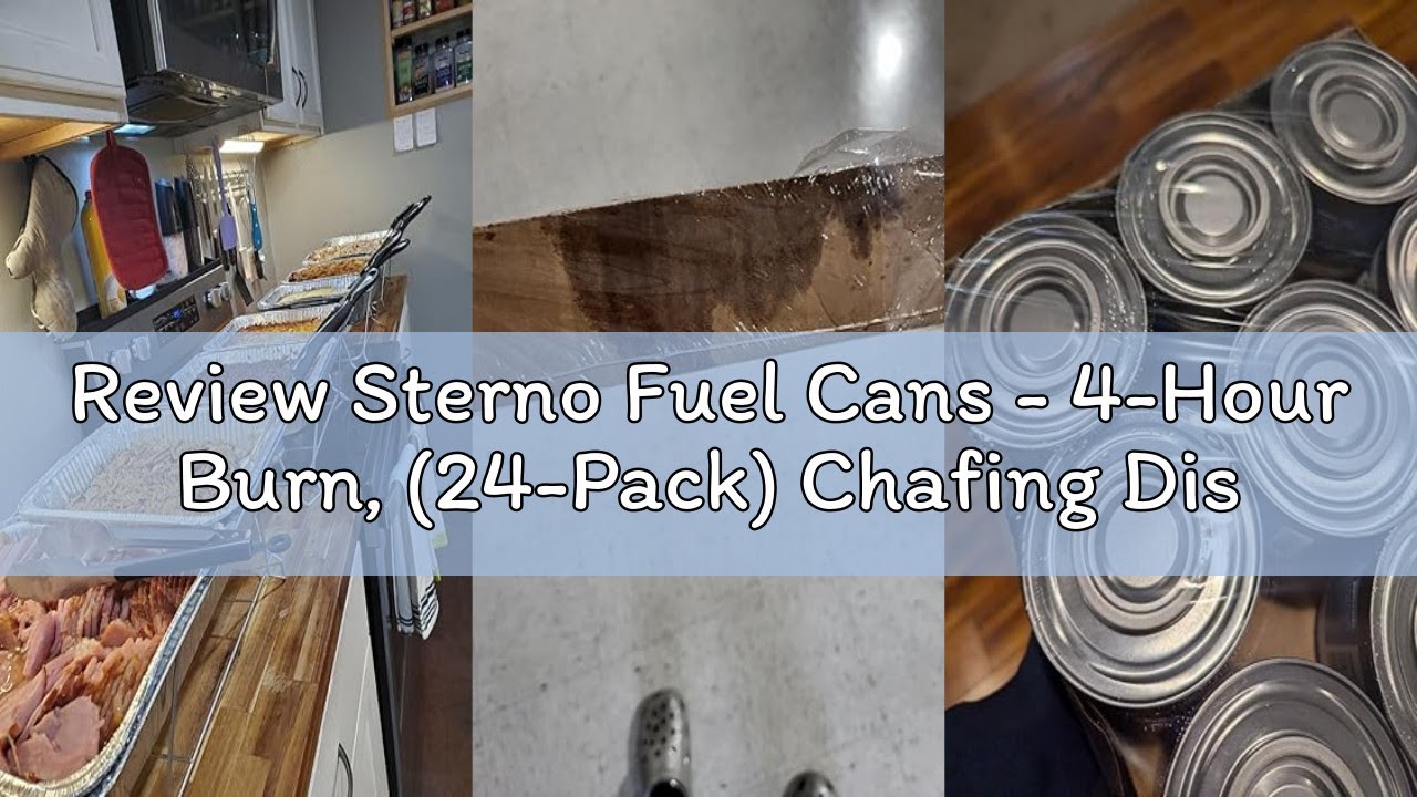 Review Sterno Fuel Cans - 4-Hour Burn, (24-Pack) Chafing Dish Fuel Can Burners for Food Warmer, Chaf