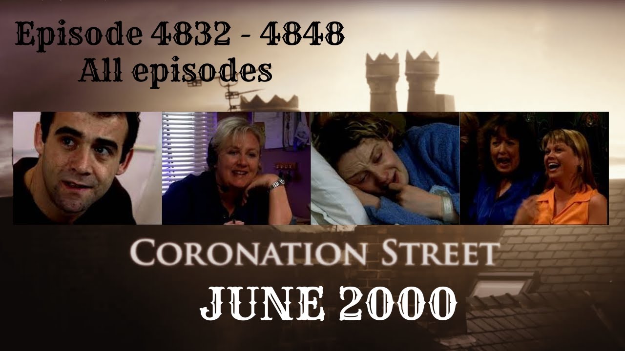 Coronation Street - June 2000 (reupload)