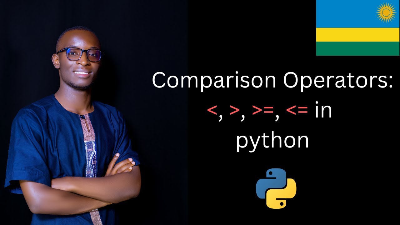 Master Python Comparison Operators 17 | In Kinyarwanda!
