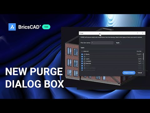 New PURGE Dialog Box | BricsCAD V23 New Features