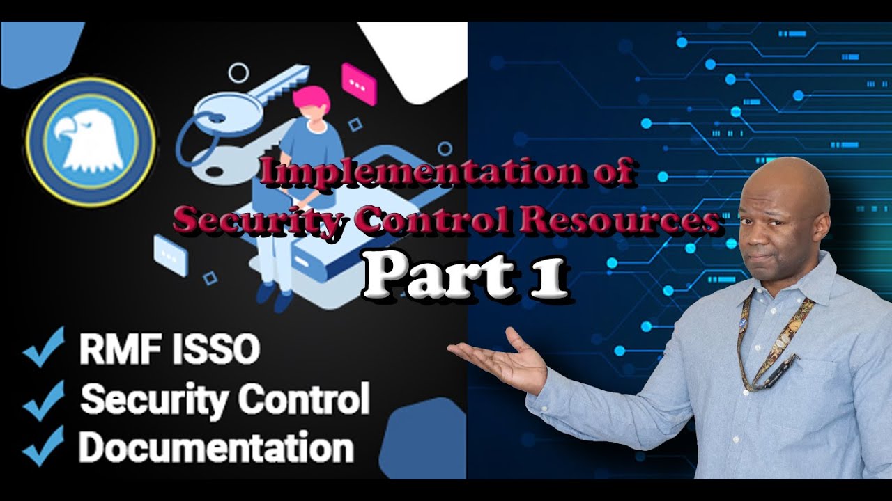 Implementation of security controls resources part 1