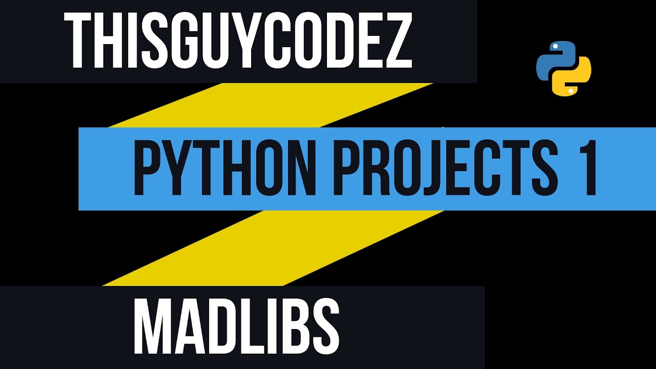 Python Projects 1 - (MadLibs)