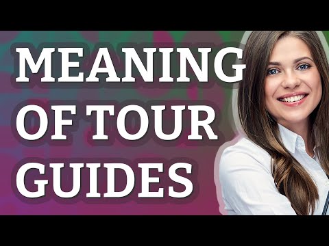 Tour guides | meaning of Tour guides