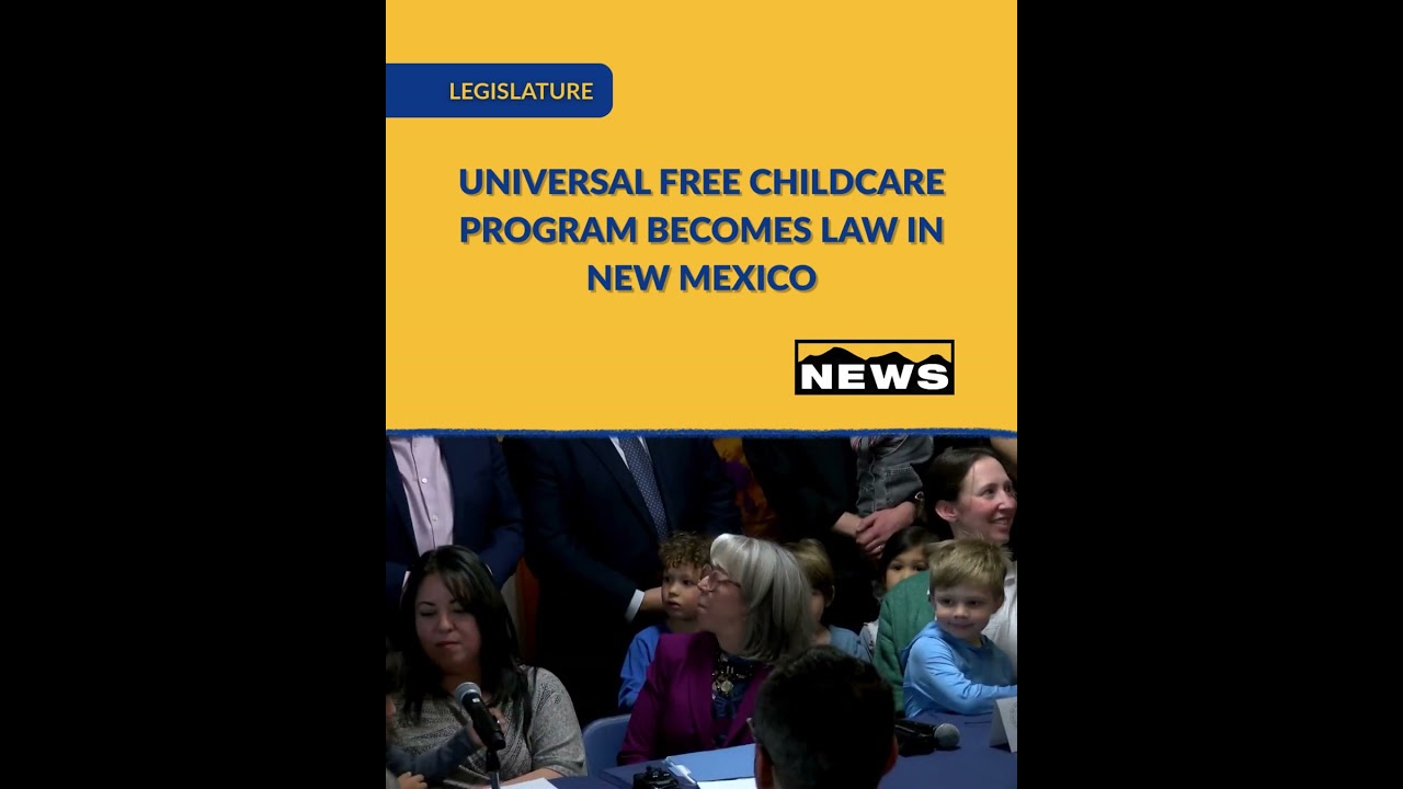 Universal free childcare program becomes law in New Mexico